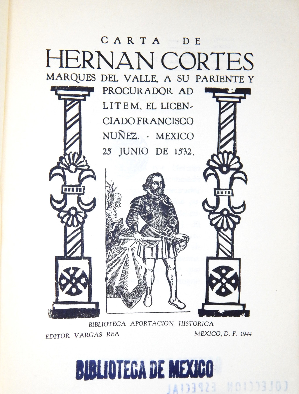 Carta de Hernán Cortés marqués del Valle, a su pariente y procurador ad ...