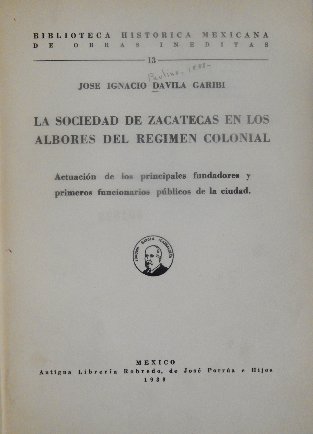 La sociedad de Zacatecas en los albores del régimen colonial – Fondo ...