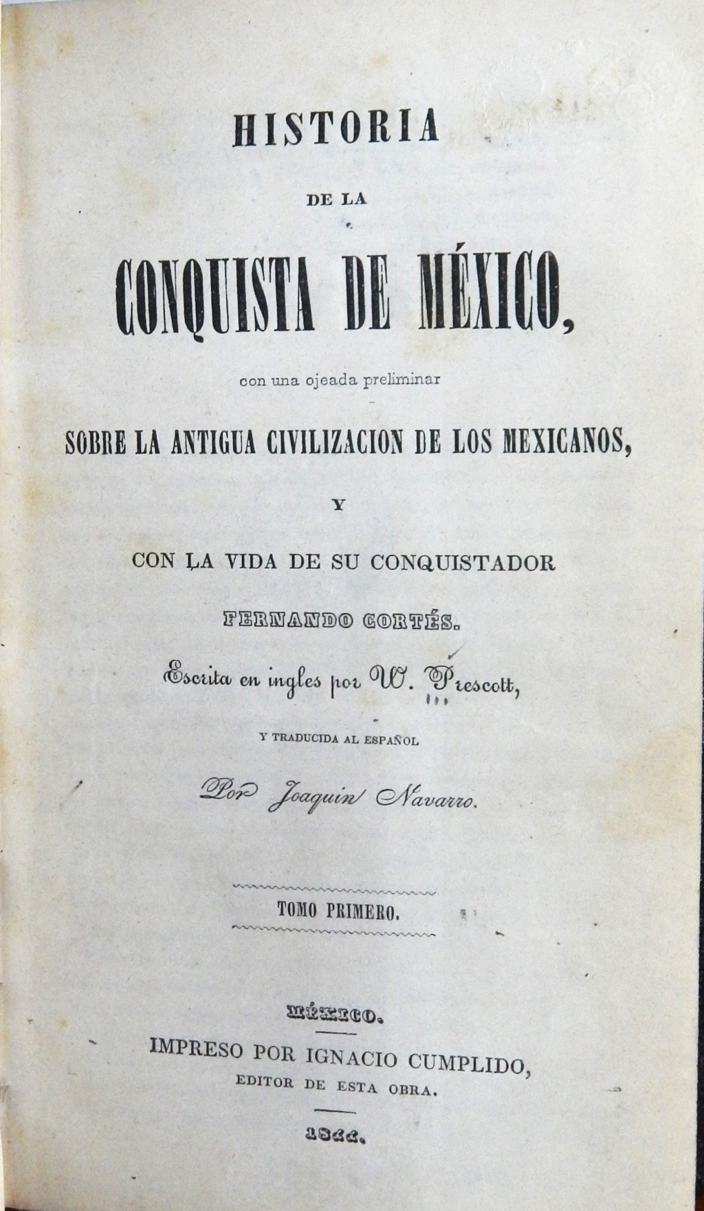 Historia de la conquista de México – Fondo Reservado de la Biblioteca ...