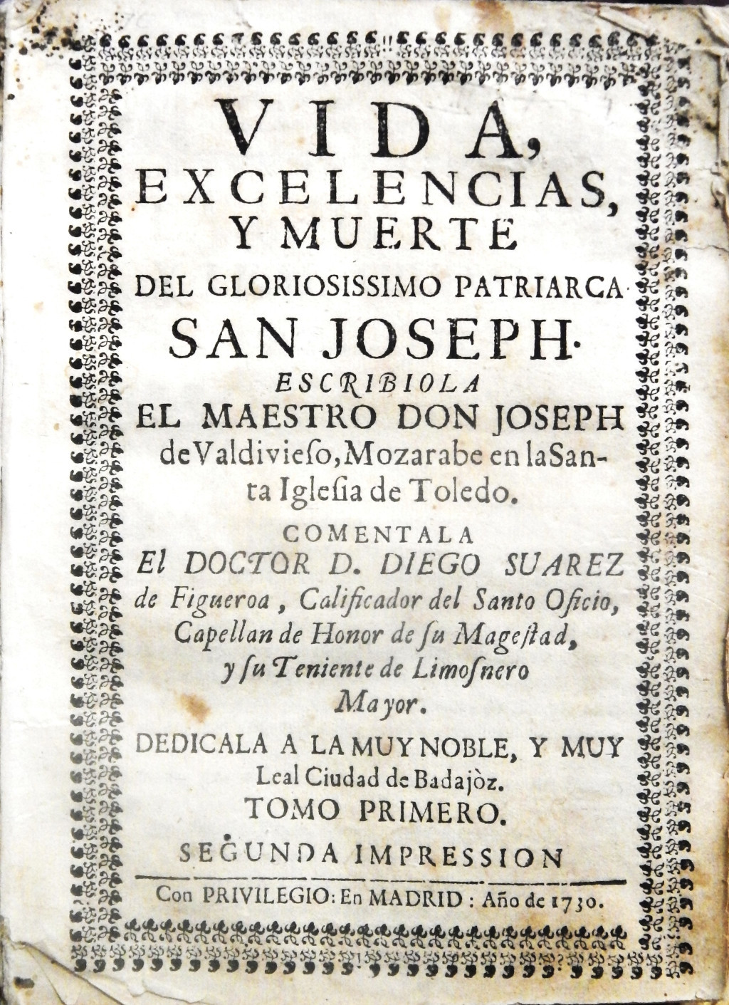Vida, excelencias, y muerte del gloriosissimo patriarca San Joseph ...